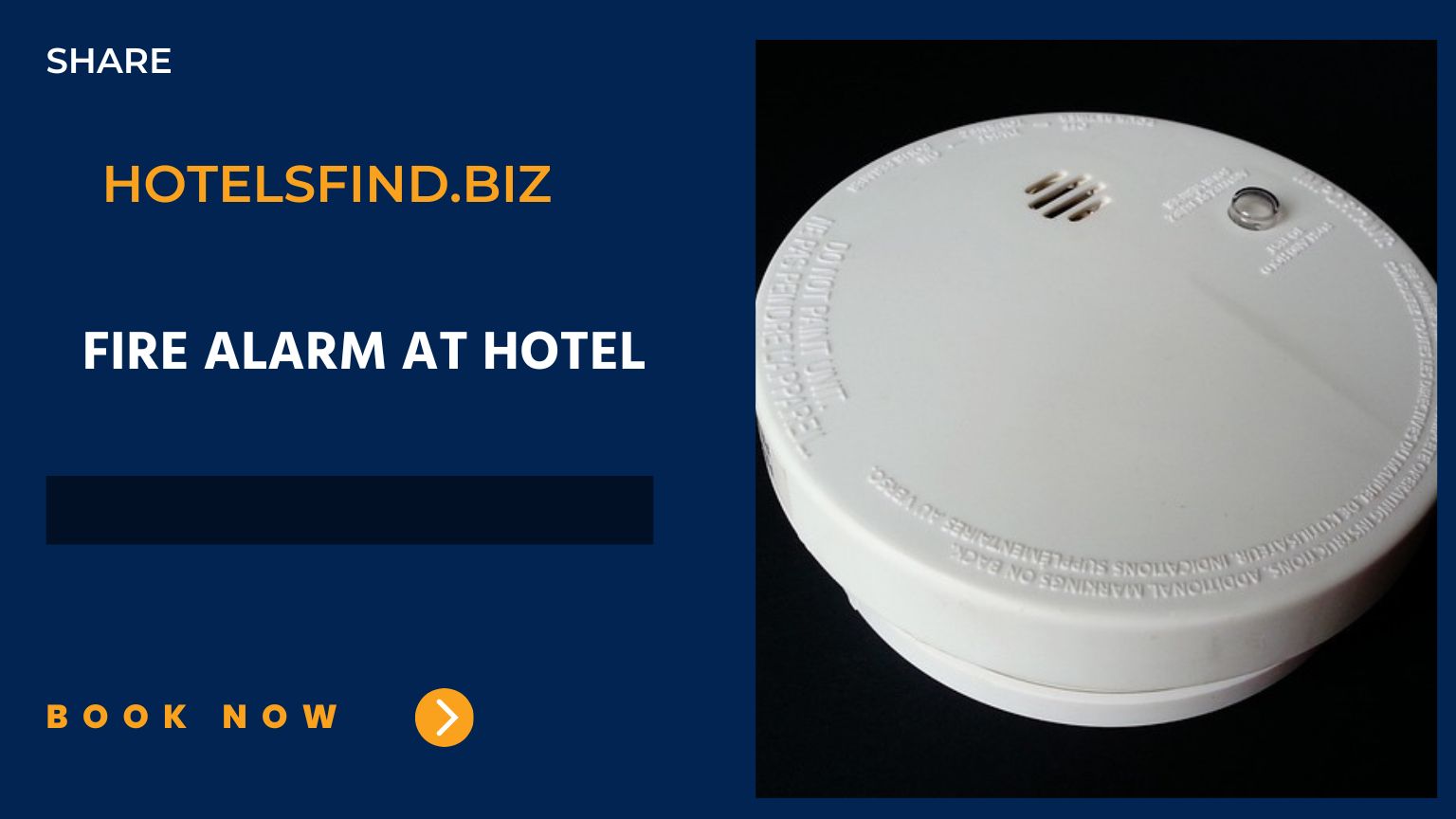 Fire Alarm at Hotel: Causes, Prevention, and Response